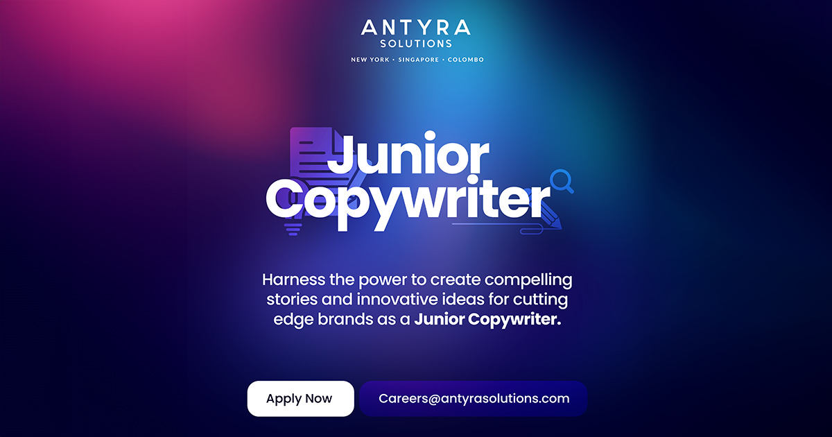 Junior Copywriter for Social/Digital Content | Careers | Antyra Solutions